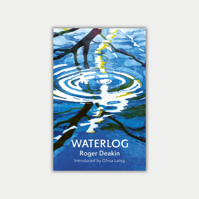 Waterlog by Roger Deakin | FOLDE Dorset